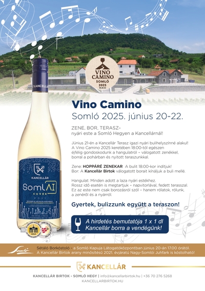 Vino Camino Somló: a Kancellár Birtok teraszán koncerttel és ...